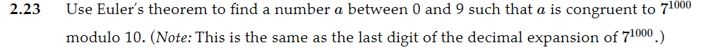 Solved 2.23 Use Euler's theorem to find a number a between 0 | Chegg.com