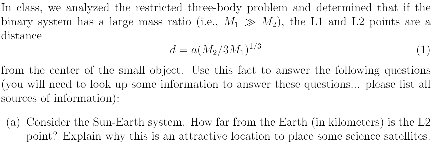 Solved In class, we analyzed the restricted three-body | Chegg.com