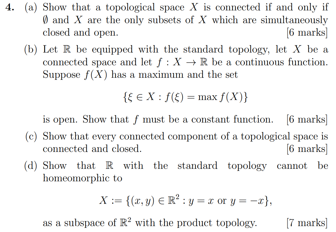 Solved A Show That A Topological Space X Is Connected If