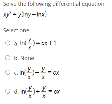 Solved Solve the following differential equation xy' = y(Iny | Chegg.com