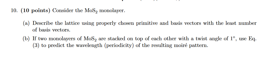 Solved 10. (10 points) Consider the MoS2 monolayer. (a) | Chegg.com Solved 10. (10 points) Consider the MoS2 monolayer. (a) | Chegg.com