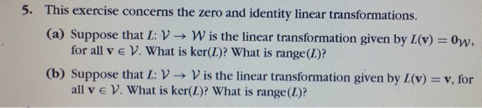 Solved This exercise concerns the zero and identity linear | Chegg.com