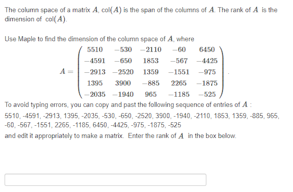 The Column Space Of A Matrix A,col(a) Is The Span Of 