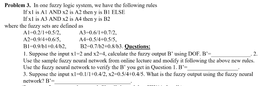 Problem 3. In one fuzzy logic system, we have the | Chegg.com