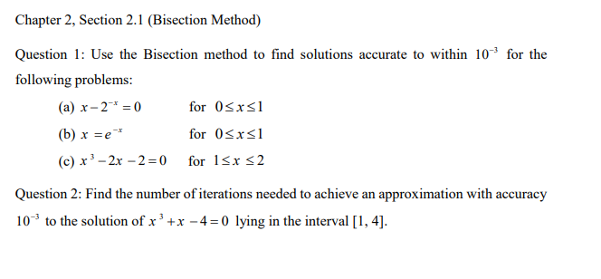 Solved Chapter 2, Section 2.1 (Bisection Method) Question 1: | Chegg.com