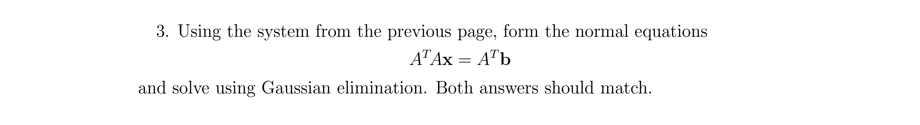 Solved Consider the overdetermined system Ax=b ﻿given | Chegg.com