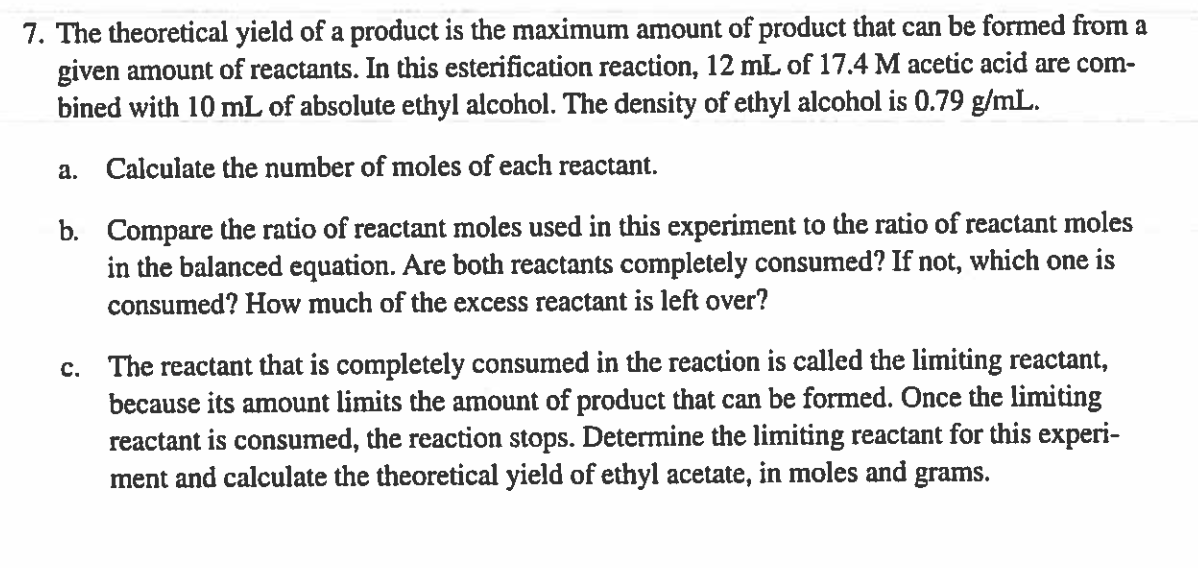Solved 7. The theoretical yield of a product is the maximum | Chegg.com