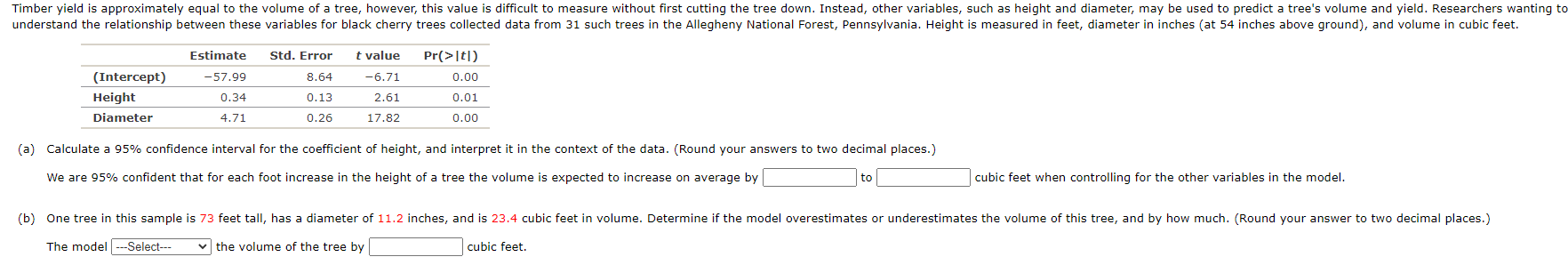 Solved Timber yield is approximately equal to the volume of | Chegg.com