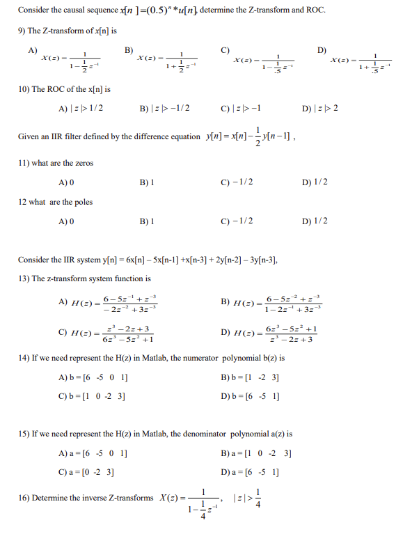 Solved Consider the causal sequence x[n]=(0.5)**u[n] | Chegg.com