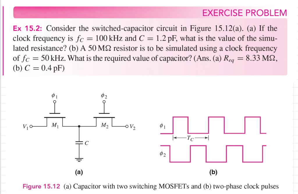 Solved Ex 15.2: Consider the switched-capacitor circuit in | Chegg.com