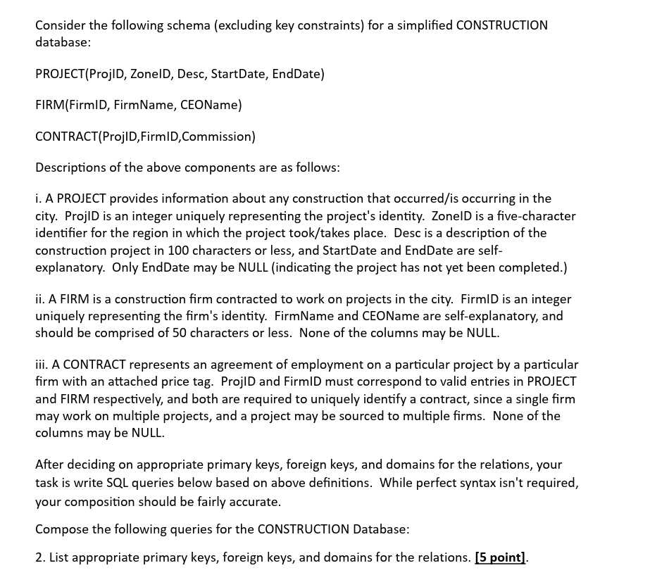 Solved Consider the following schema (excluding key | Chegg.com