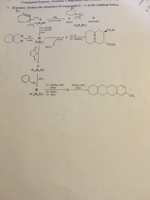 Solved Deduce The Structures Of Compounds E L In The
