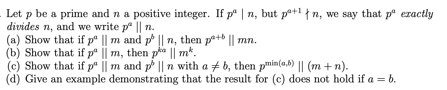 Solved Let p be a prime and n a positive integer. If pa∣n, | Chegg.com