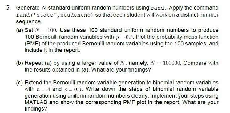 5. Generate N standard uniform random numbers using | Chegg.com
