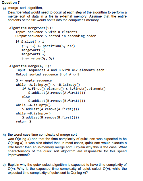 Question 7 A Merge Sort Algorithm Describe What 