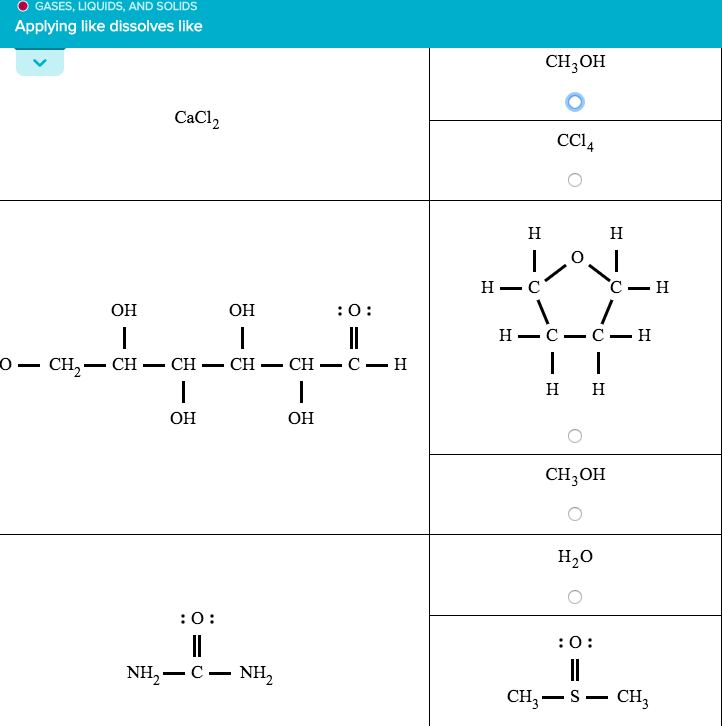Solved O GASES, LIQUIDS, AND SOLIDS Applying like dissolves | Chegg.com