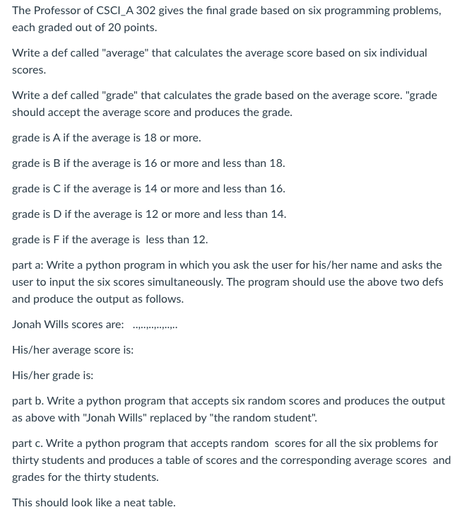 Solved The Professor of CSCI_A 302 gives the final grade | Chegg.com
