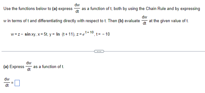 Solved Use the functions below to (a) express dtdw as a | Chegg.com