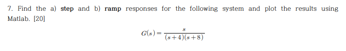 Solved 6. Represent the following transfer function in state | Chegg.com