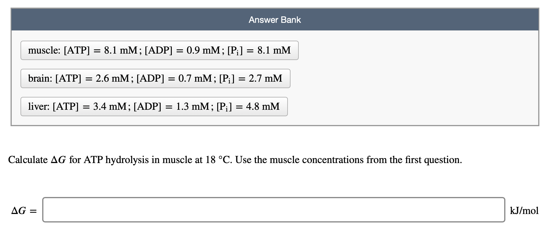 Solved The equation for ATP hydrolysis is HO ATP - ADP + P | Chegg.com