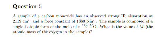 Solved Question 5A sample of ﻿a carbon monoxide has an | Chegg.com