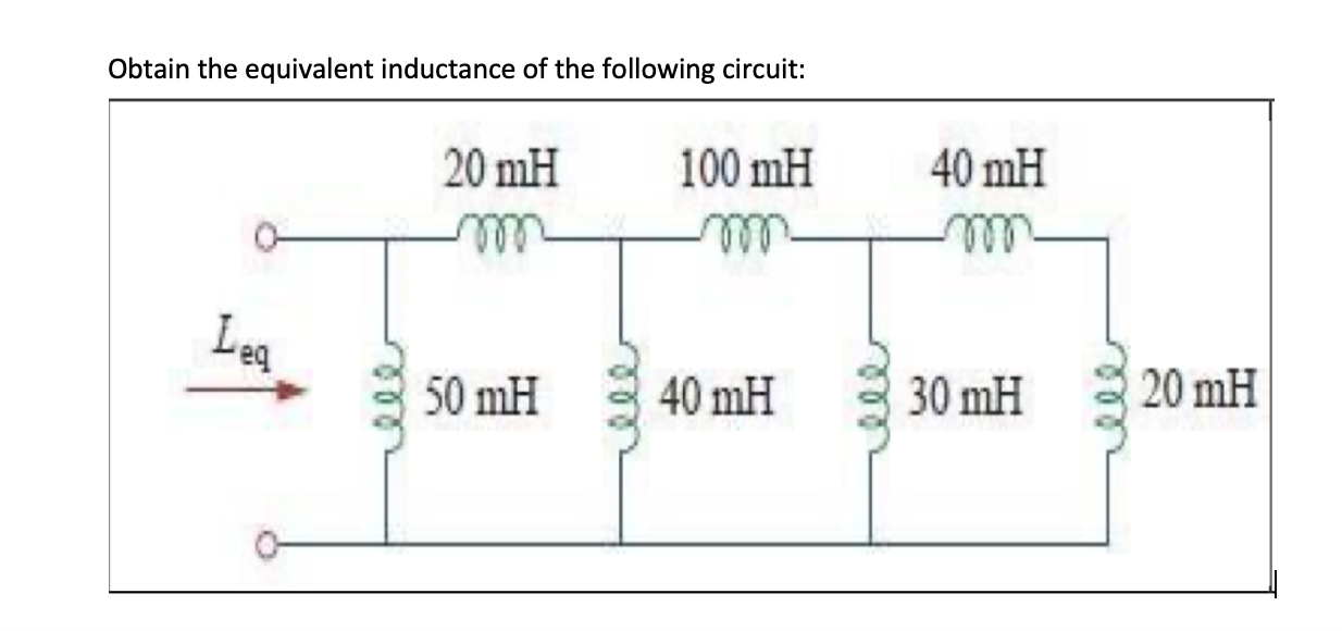 Solved Obtain the equivalent inductance of the following | Chegg.com