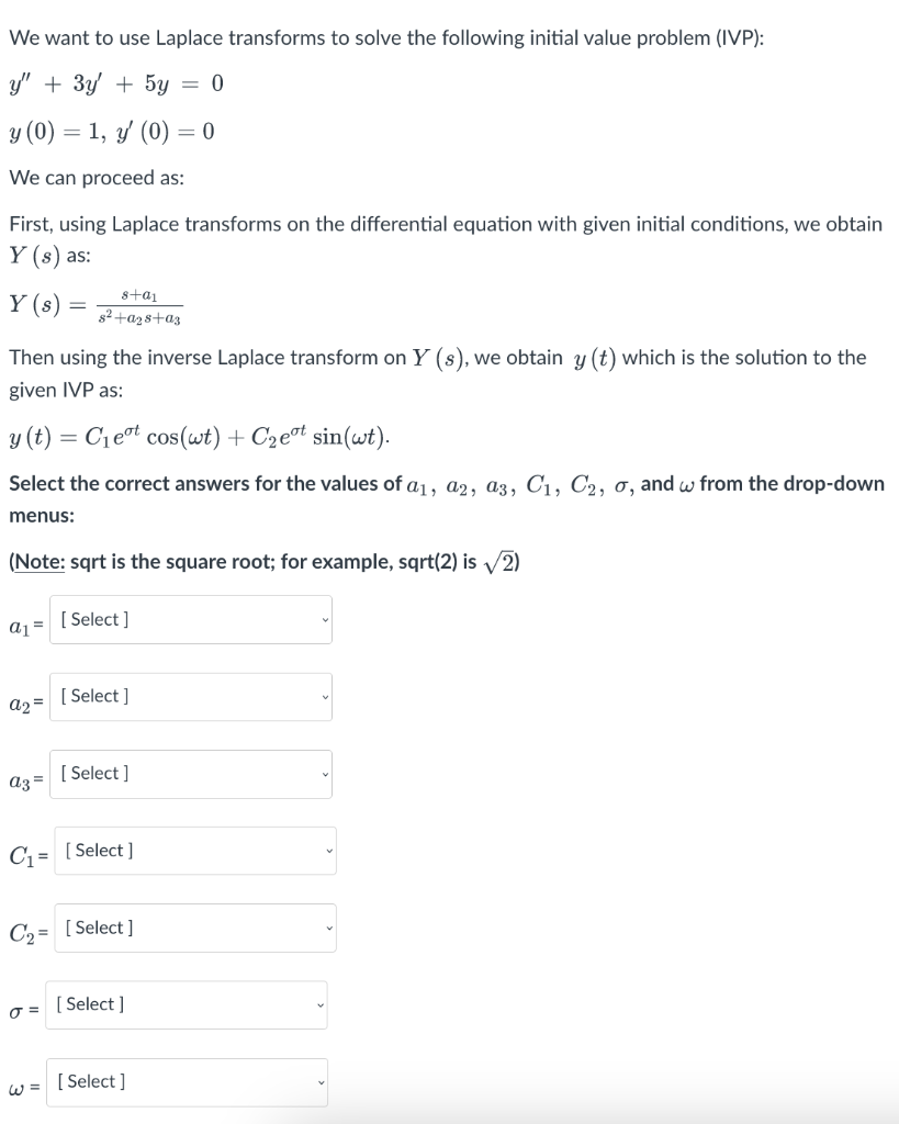 Solved We want to use Laplace transforms to solve the | Chegg.com