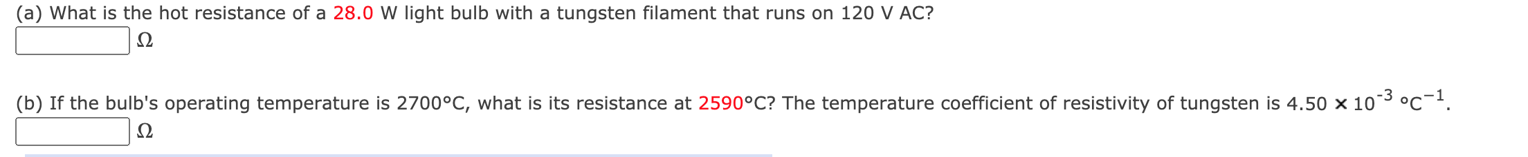 Solved (a) What is the hot resistance of a 28.0 w light bulb | Chegg.com
