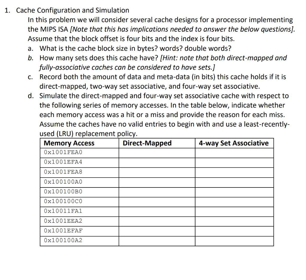 Solved C. 1. Cache Configuration and Simulation In this | Chegg.com