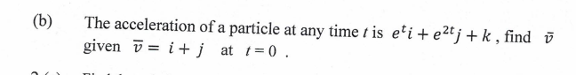Solved b) The acceleration of a particle at any time \\( t | Chegg.com