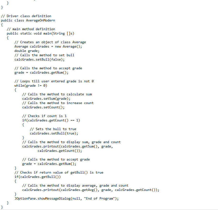 Solved import javax.swing.JOptionPane; // Defines class | Chegg.com
