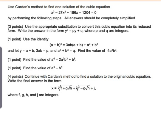 Solved 1. Use Cardan's method to find one solution of the | Chegg.com