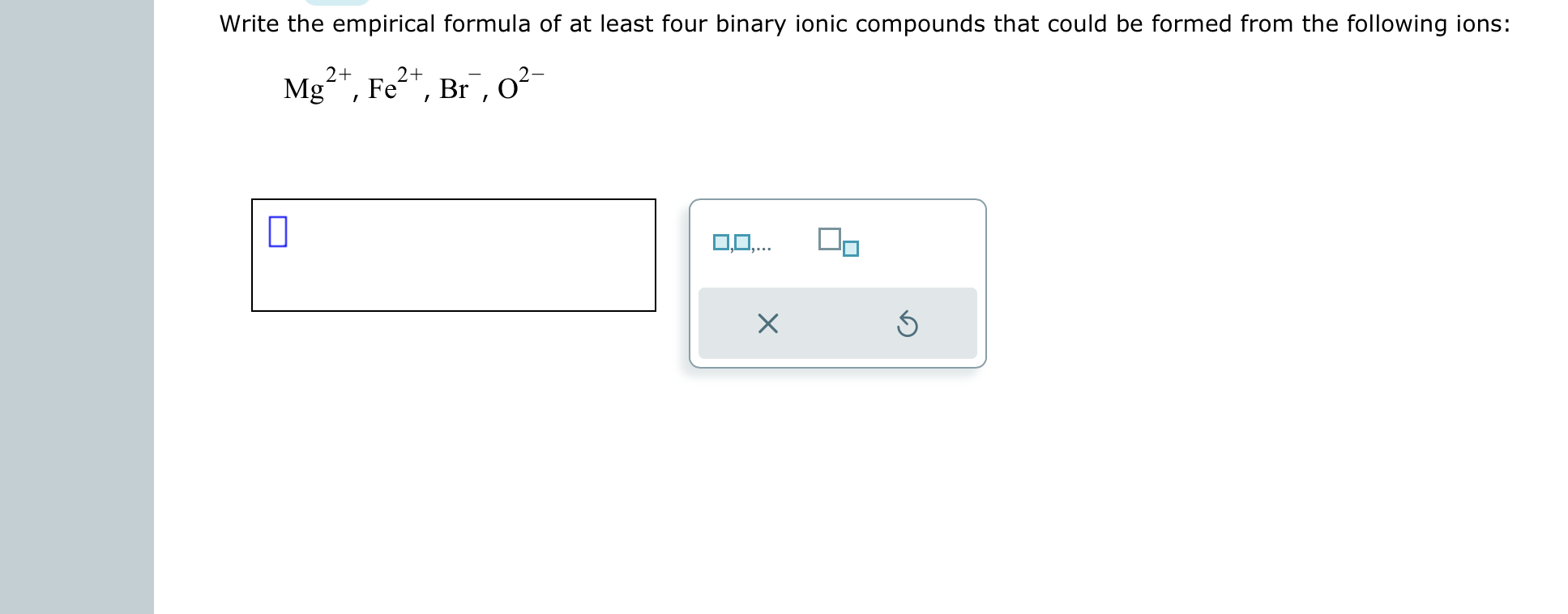 Solved Write the empirical formula of at least four binary | Chegg.com