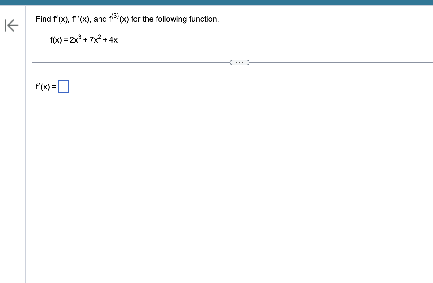 Solved Find f′(x),f′′(x), and f(3)(x) for the following | Chegg.com