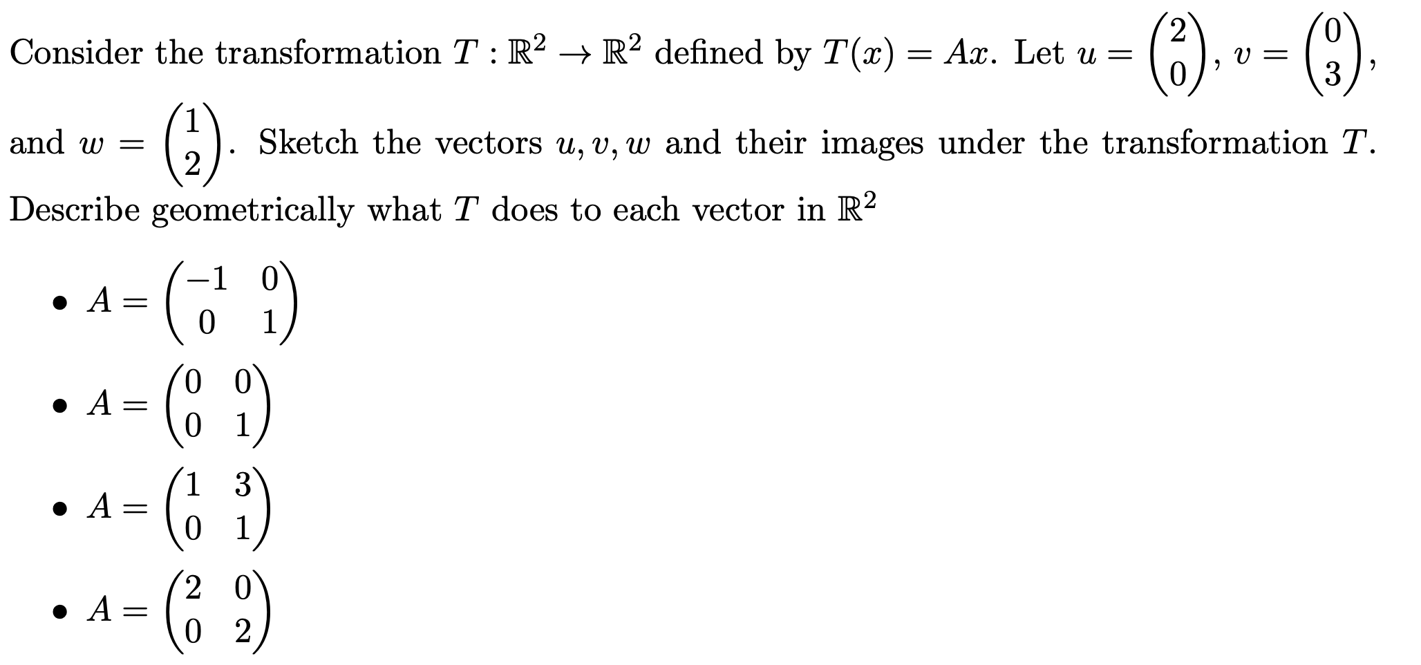 Solved Consider the transformation T: R2 + R2 defined by | Chegg.com