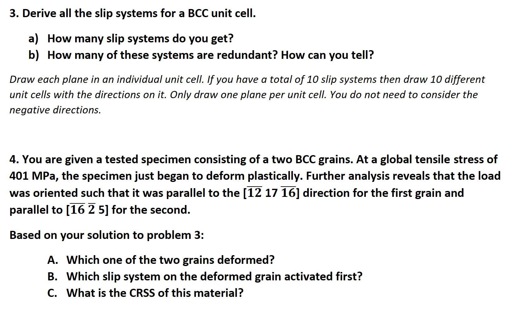 Solved 3. Derive all the slip systems for a BCC unit cell. a | Chegg.com