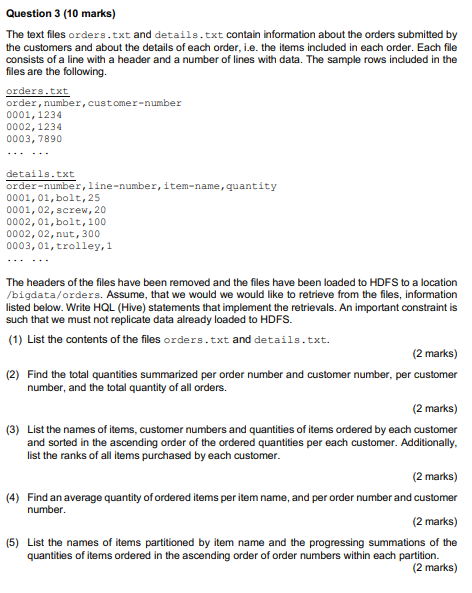 Solved Question 3 (10 marks) The text files orders.txt and | Chegg.com