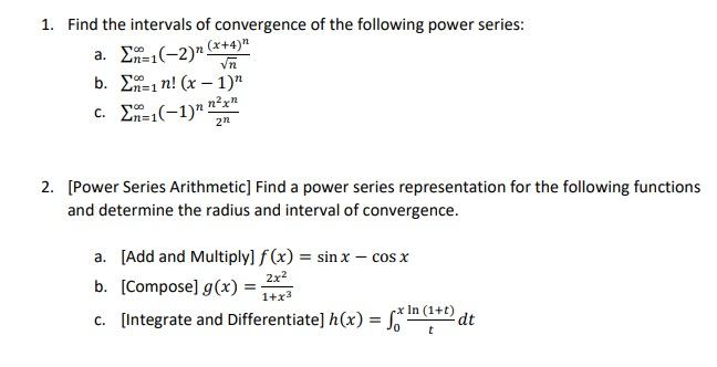 Solved 1. Find the intervals of convergence of the following | Chegg.com