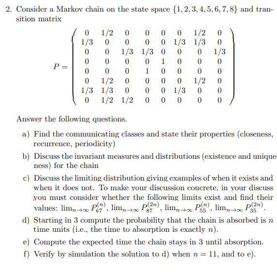 2. Consider a Markov chain on the state space | Chegg.com