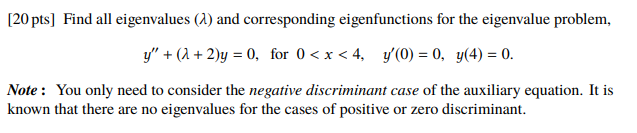Solved [20 pts) Find all eigenvalues (1) and corresponding | Chegg.com