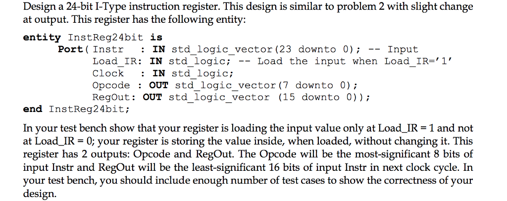 Solved Design a 24-bit I-Type instruction register. This | Chegg.com