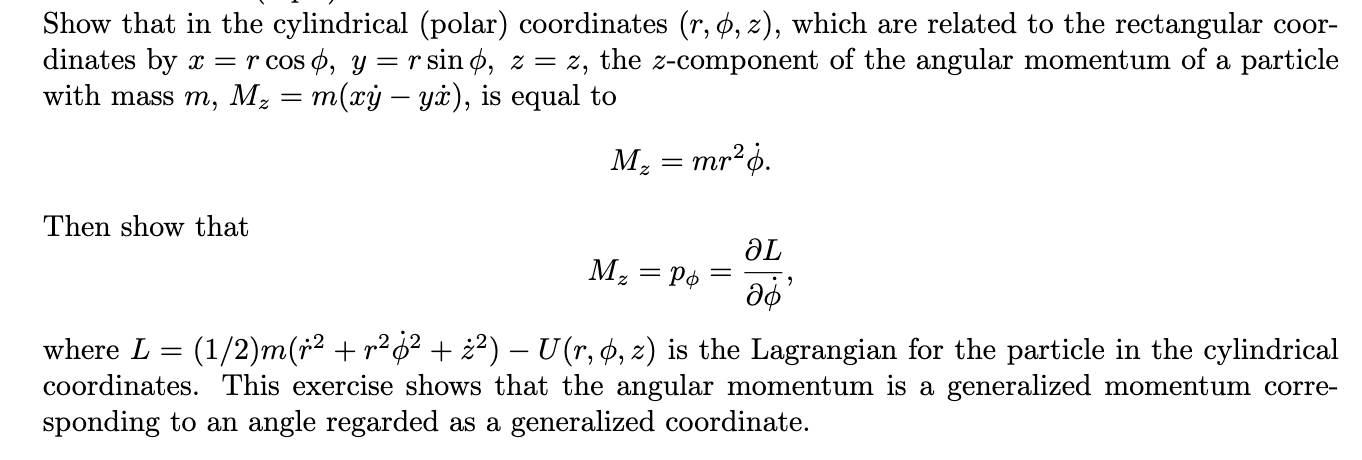 Solved Show that in the cylindrical (polar) coordinates (r, | Chegg.com