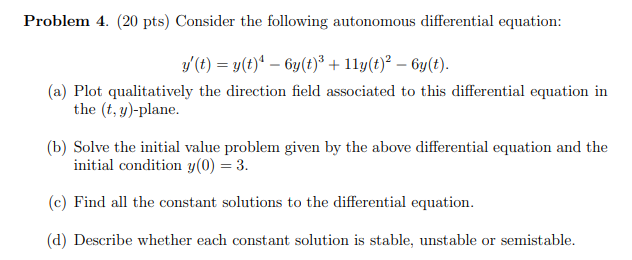 Solved Problem 4. (20 pts) Consider the following autonomous | Chegg.com