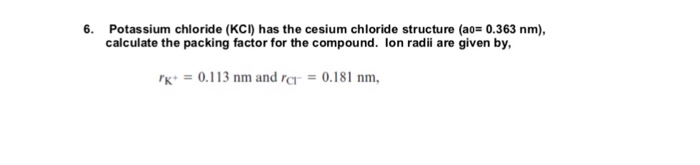 Solved Potassium chloride (KCI) has the cesium chloride | Chegg.com