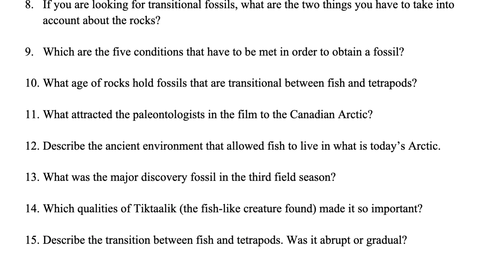Solved 8. If you are looking for transitional fossils, what | Chegg.com