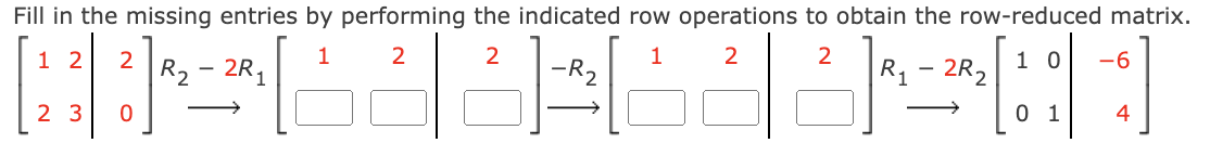 Solved Fill in the missing entries by performing the | Chegg.com