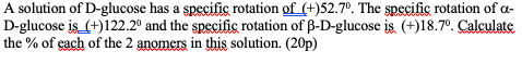 Solved A solution of D-glucose has a specific rotation of | Chegg.com