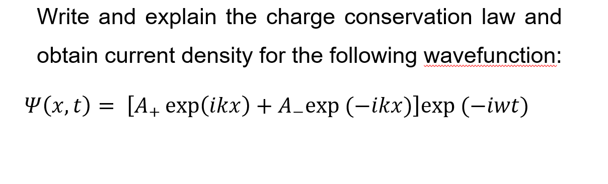Solved Write and explain the charge conservation law and | Chegg.com