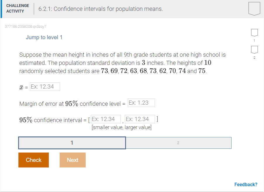 Solved CHALLENGE ACTIVITY 6.2.1: Confidence intervals for | Chegg.com
