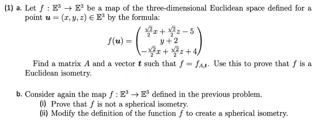 Solved E - 2 (1) a. Let f : E3 → E3 be a map of the | Chegg.com